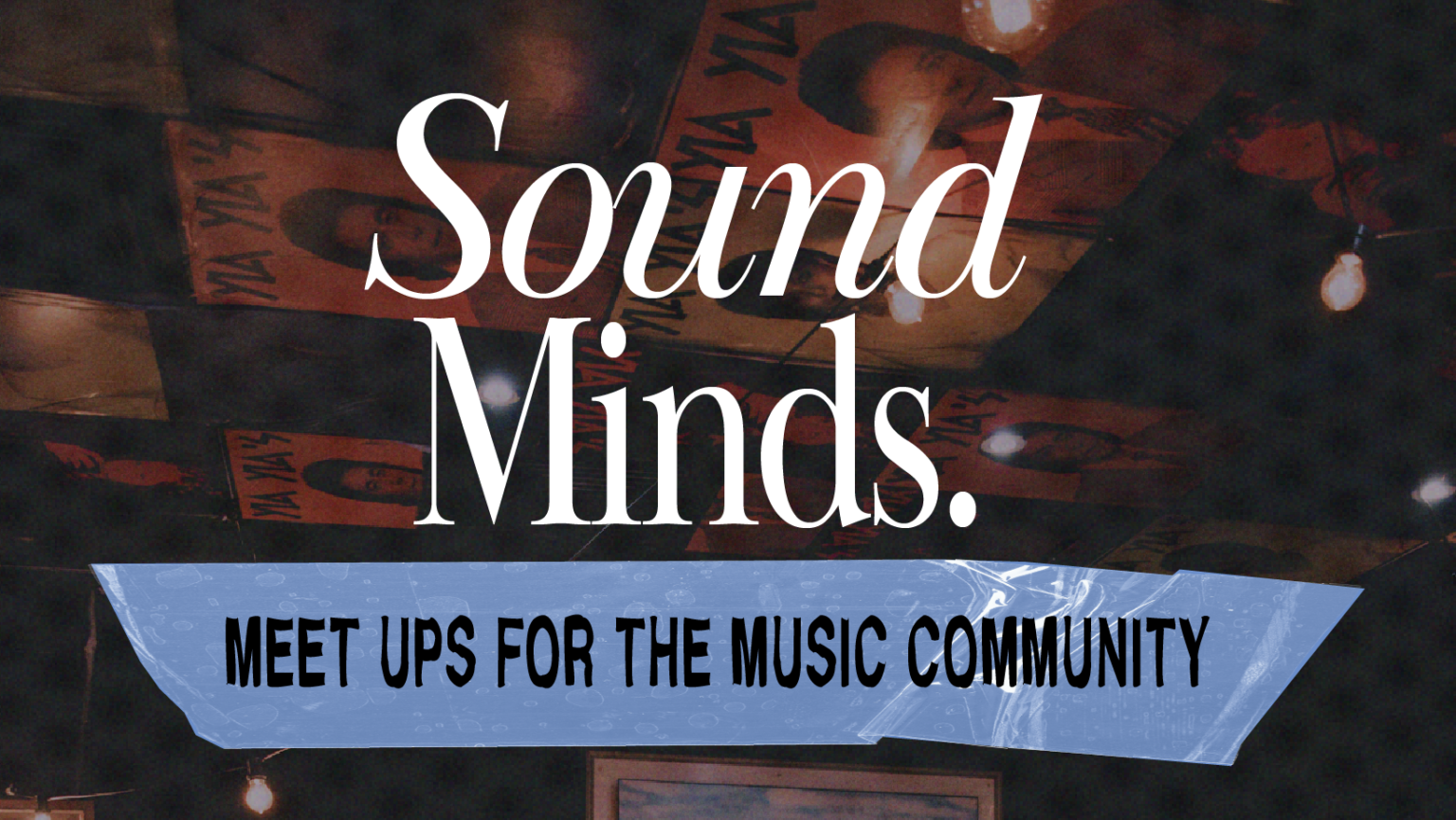 Sound Minds - Support Act