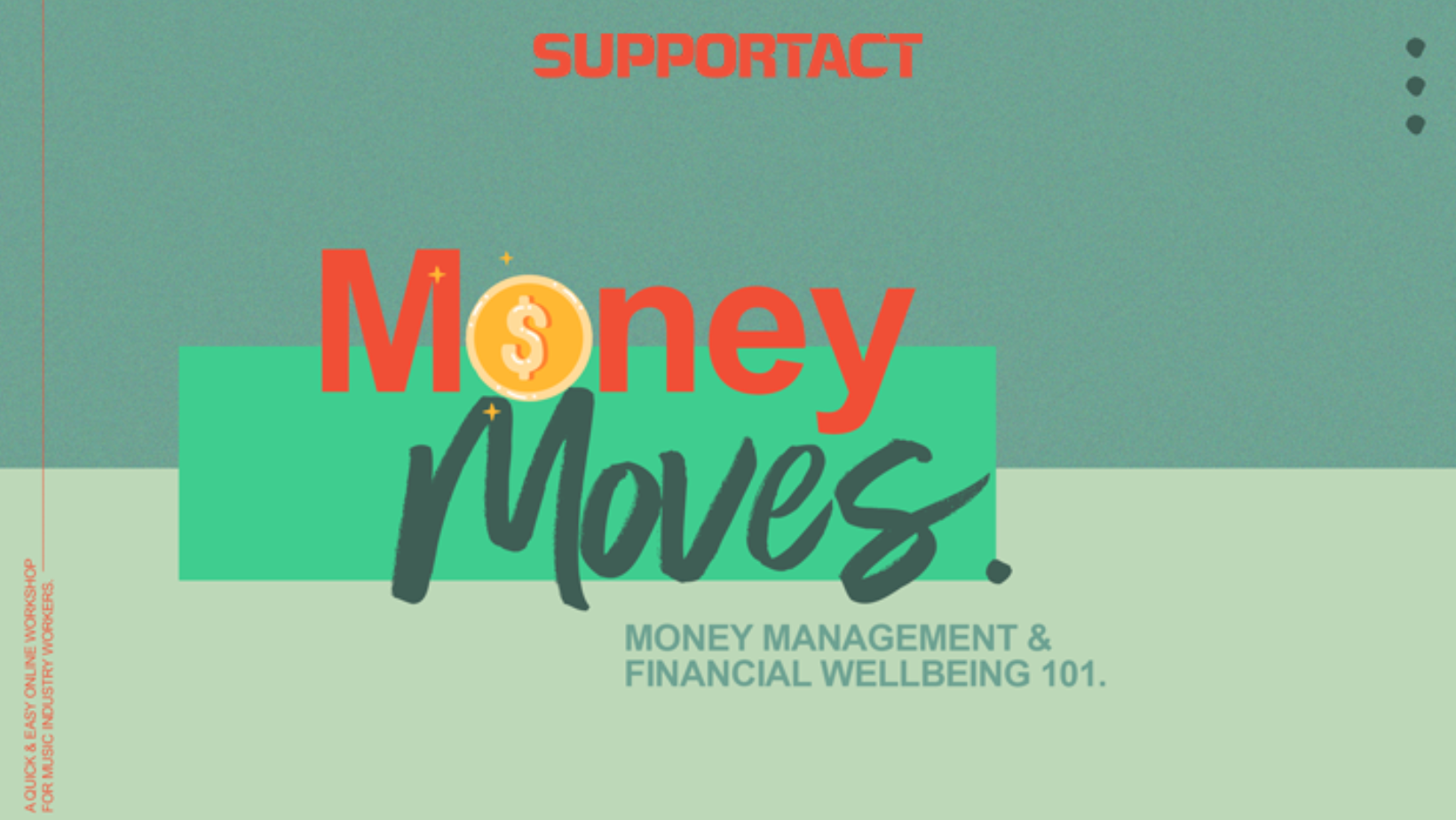Money Moves - Support Act